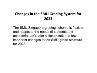 Know The SMU Grading System Singapore | PPTX