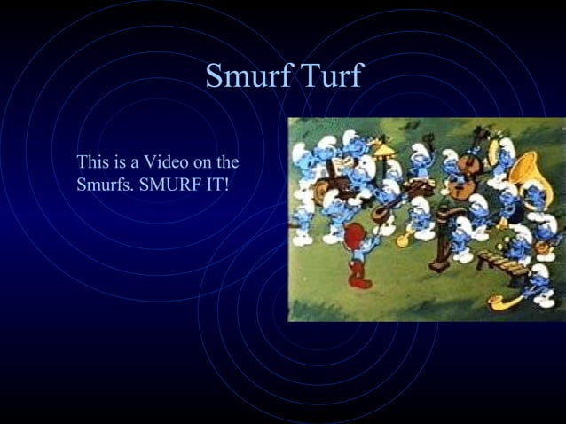 Smurf Turf | PPT | Desserts and Baking | Food & Drink