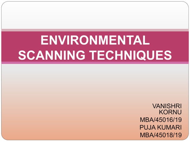 Environmental Scanning Techniques | PPTX