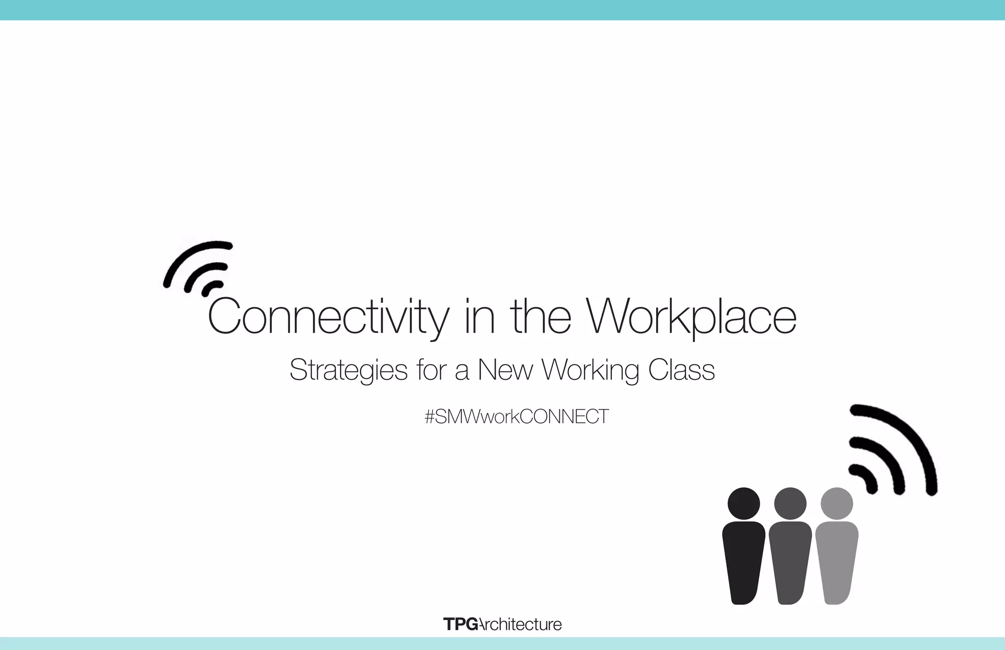 Connectivity in the Workplace | PDF