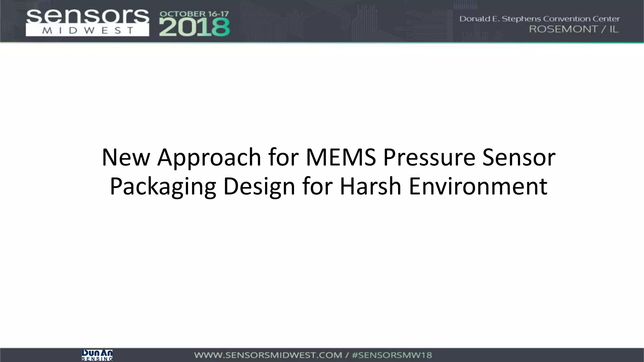 MEMS Pressure Sensor Packaging Considerations | PPTX