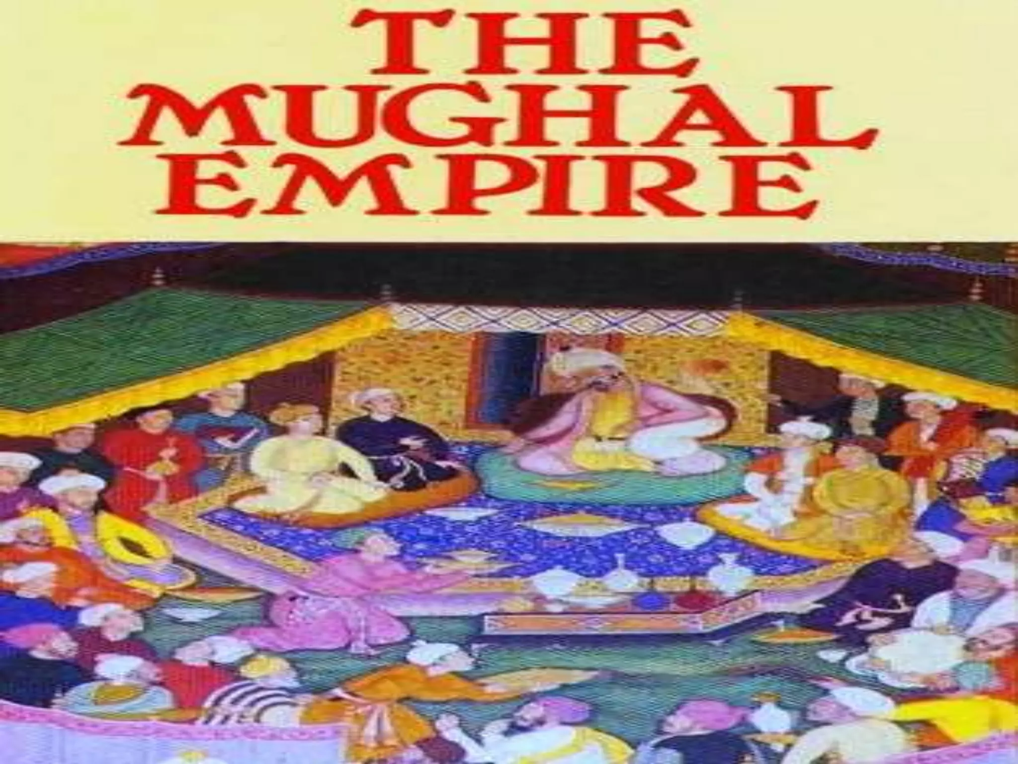 Mughal empire | PPT