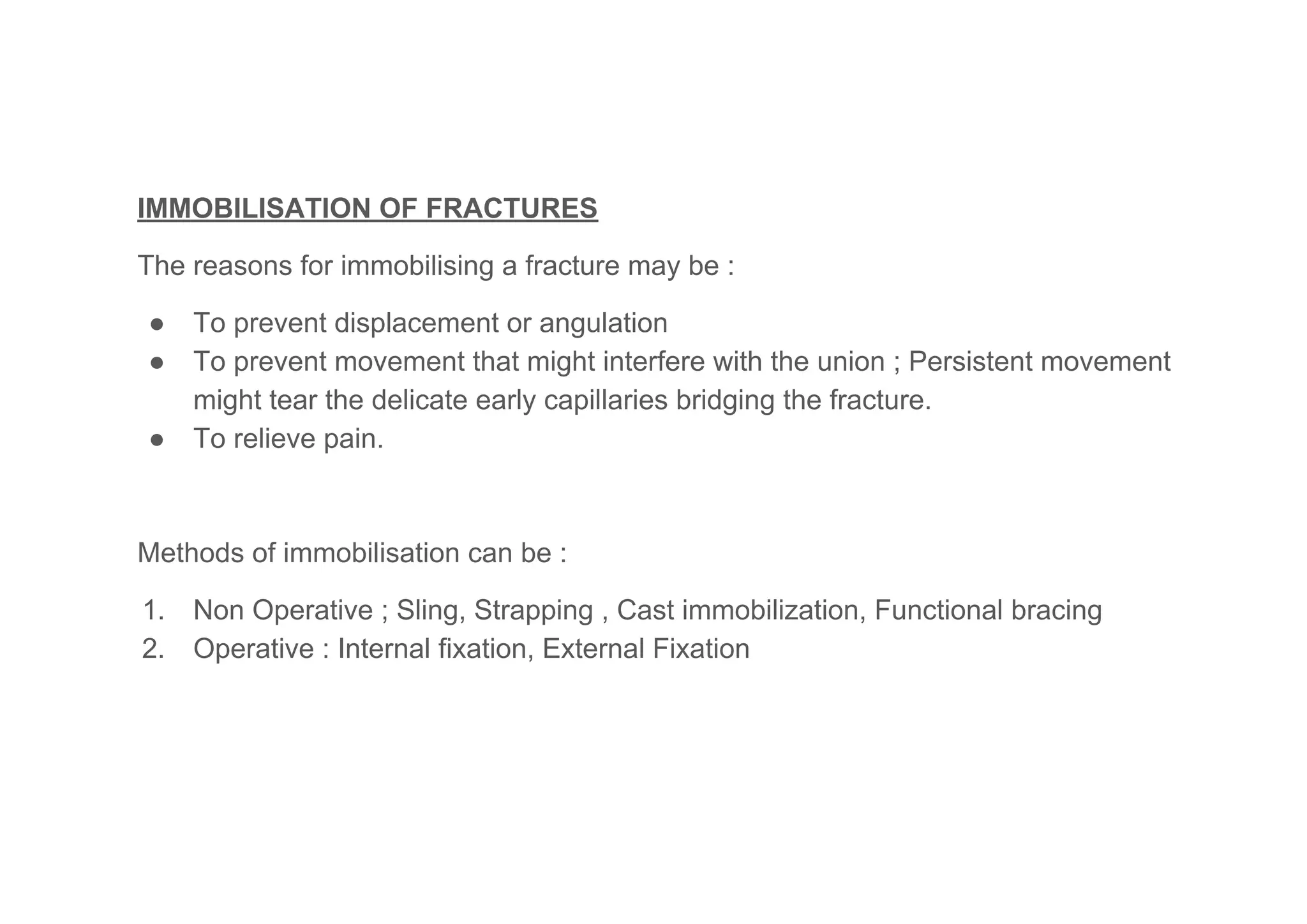 Definitive management of Closed Fracture and Management of Open ...