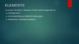 SEMINAR PRESENTATION ON CLIENT CENTERED APPROACH.pptx