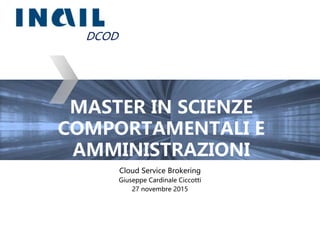 Sna cloud brokering - cardinale ciccotti | PPT