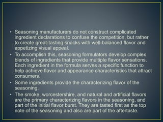 Snack Food Seasonings and Its Importance.pptx