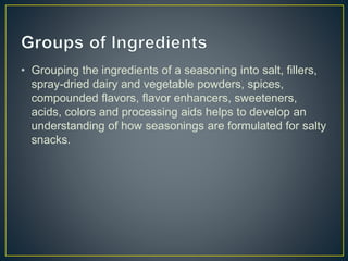 Snack Food Seasonings and Its Importance.pptx