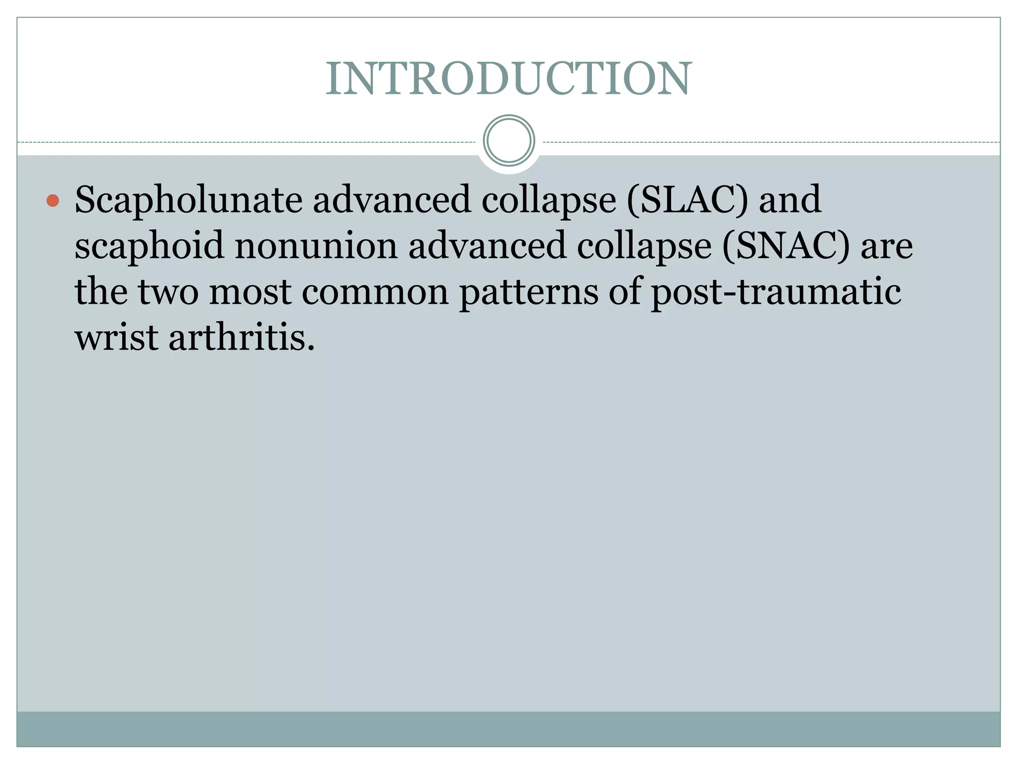 SLAC & SNAC WRIST | PPTX