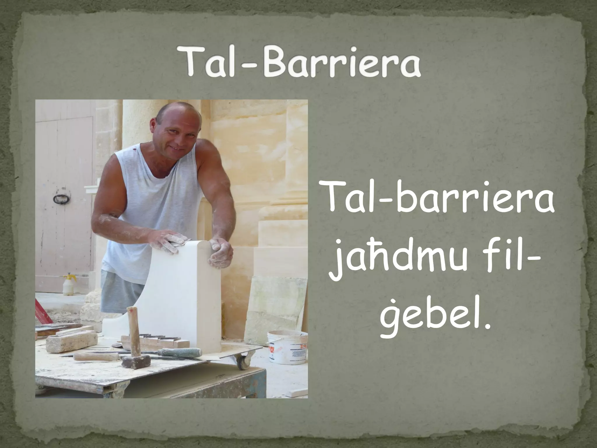 Snajja’ u xogħlijiet tradizzjonali | PPT