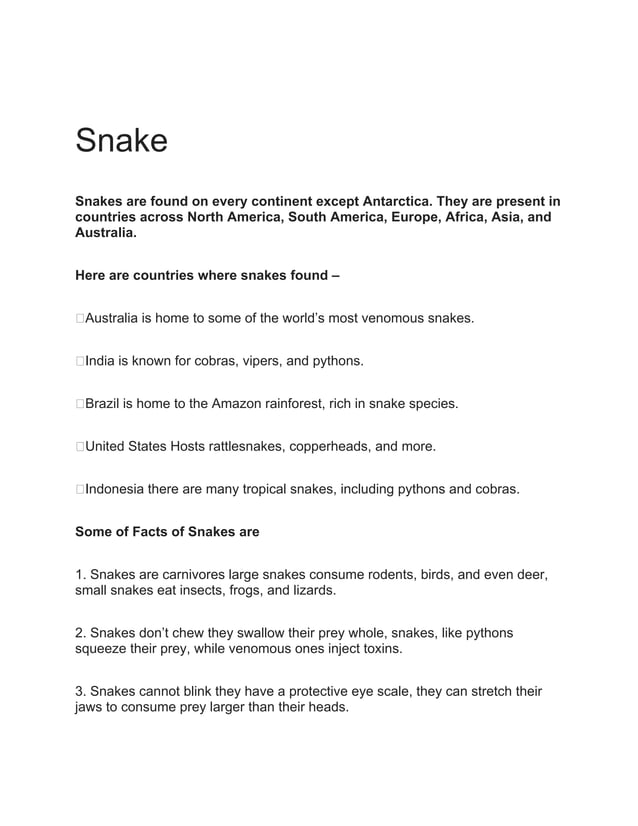 Snake are found on every continent except Antarctica. | PDF