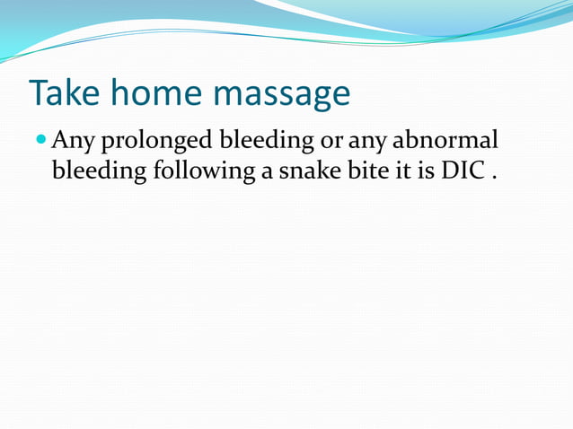 Snake bite case presntation | PPTX | Blood Disorders | Diseases and ...
