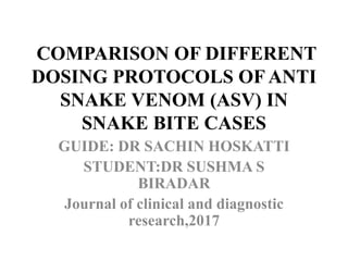 Snake bite - ASV Protocols and Management - Antisnake Venom | PPTX