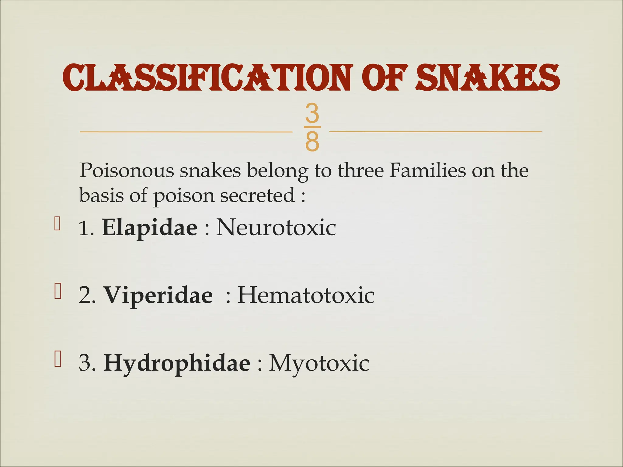 SNAKES, VENOMS, SNAKE BITE AND TREATMENT.pptx