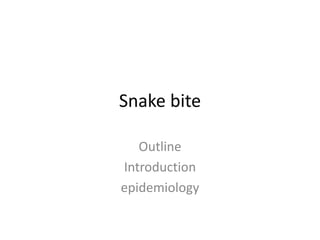 The Management of Snake bite - Copy.pptx