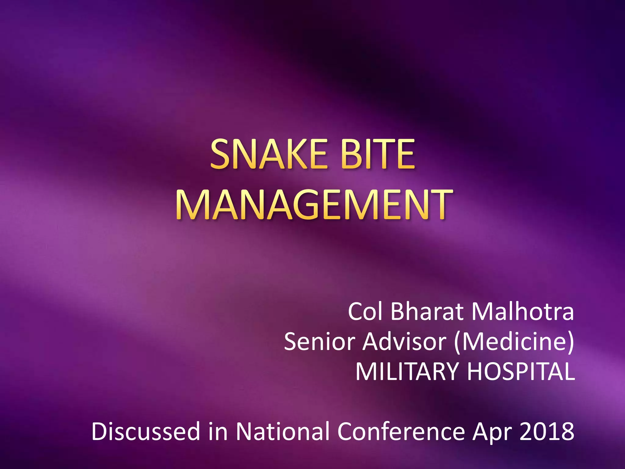 Snake bite management | PPTX