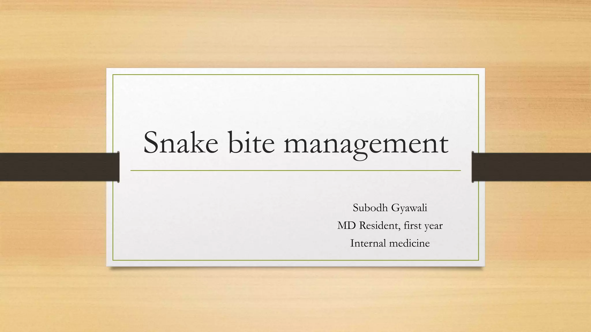 Snake bite management.pptx