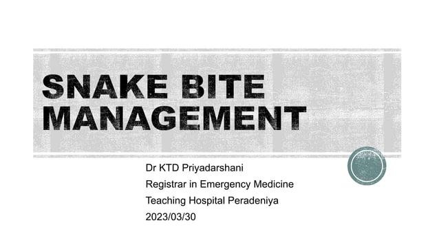 Snake Bite Management.pptx | Blood Disorders | Diseases and Conditions