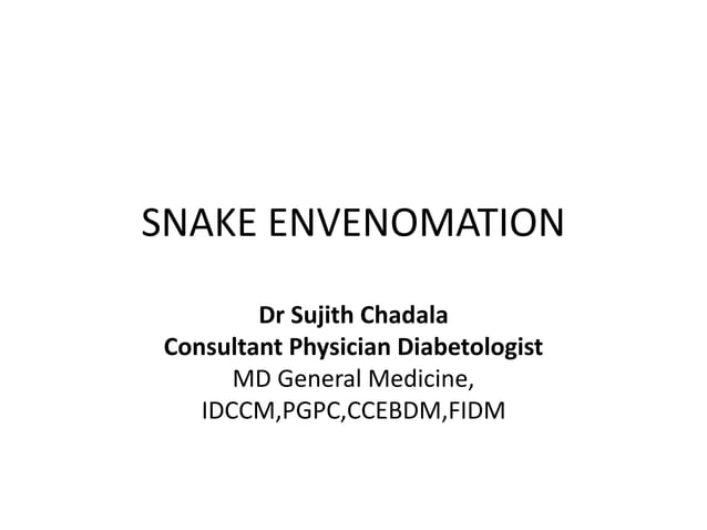 Snakebite by Dr Sujith Chadala hadala.pptx
