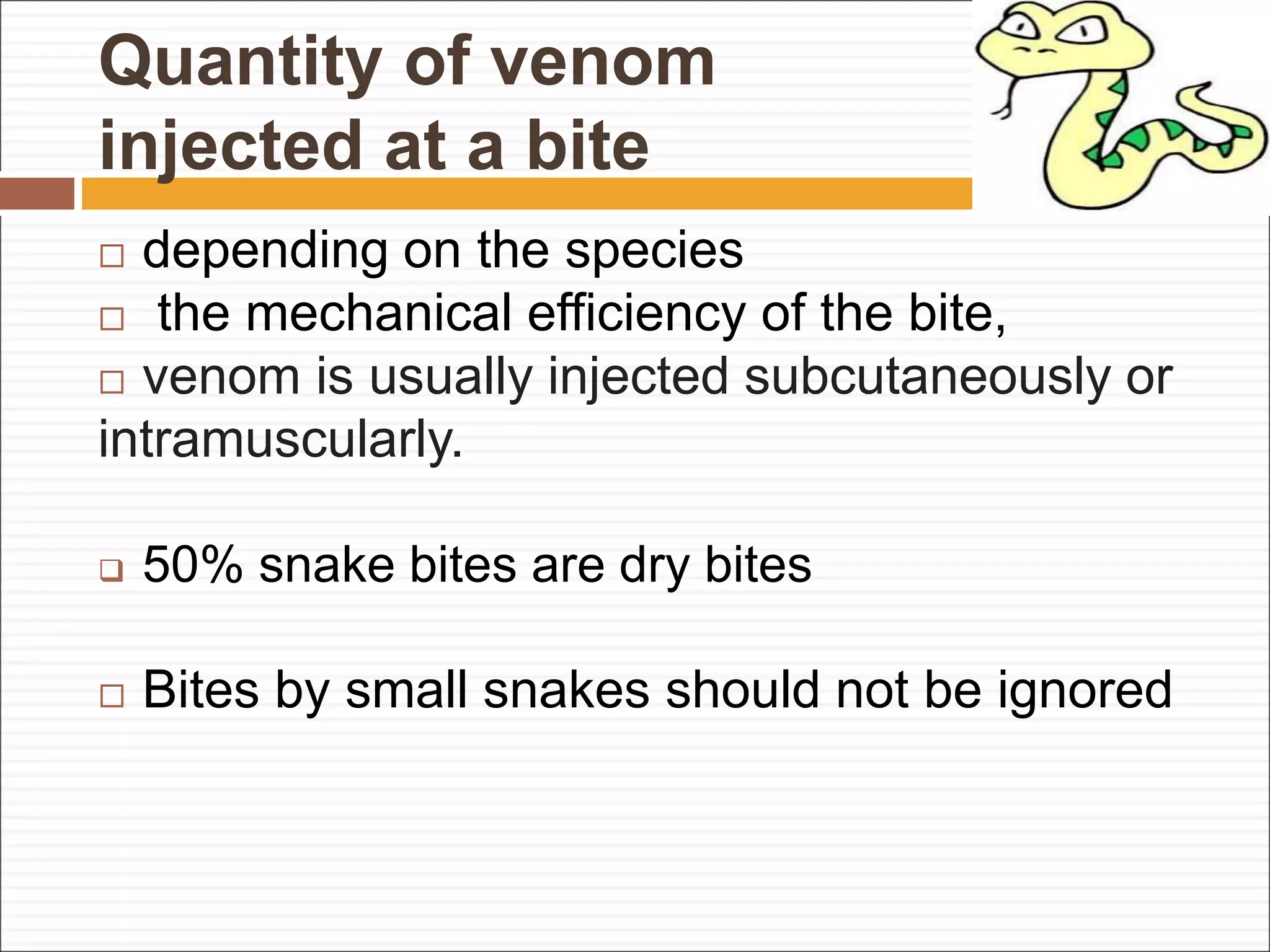 Snake Bites- Dr Sabah | PPT