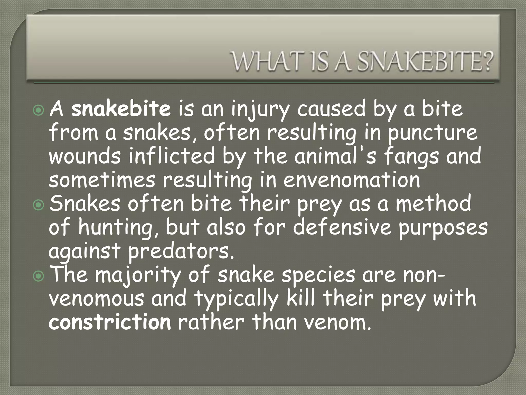 Snake bites | PPTX