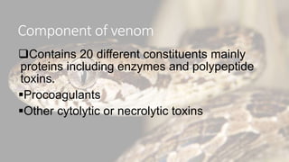 Snake bite and its management by first aid and antivenom | PPTX