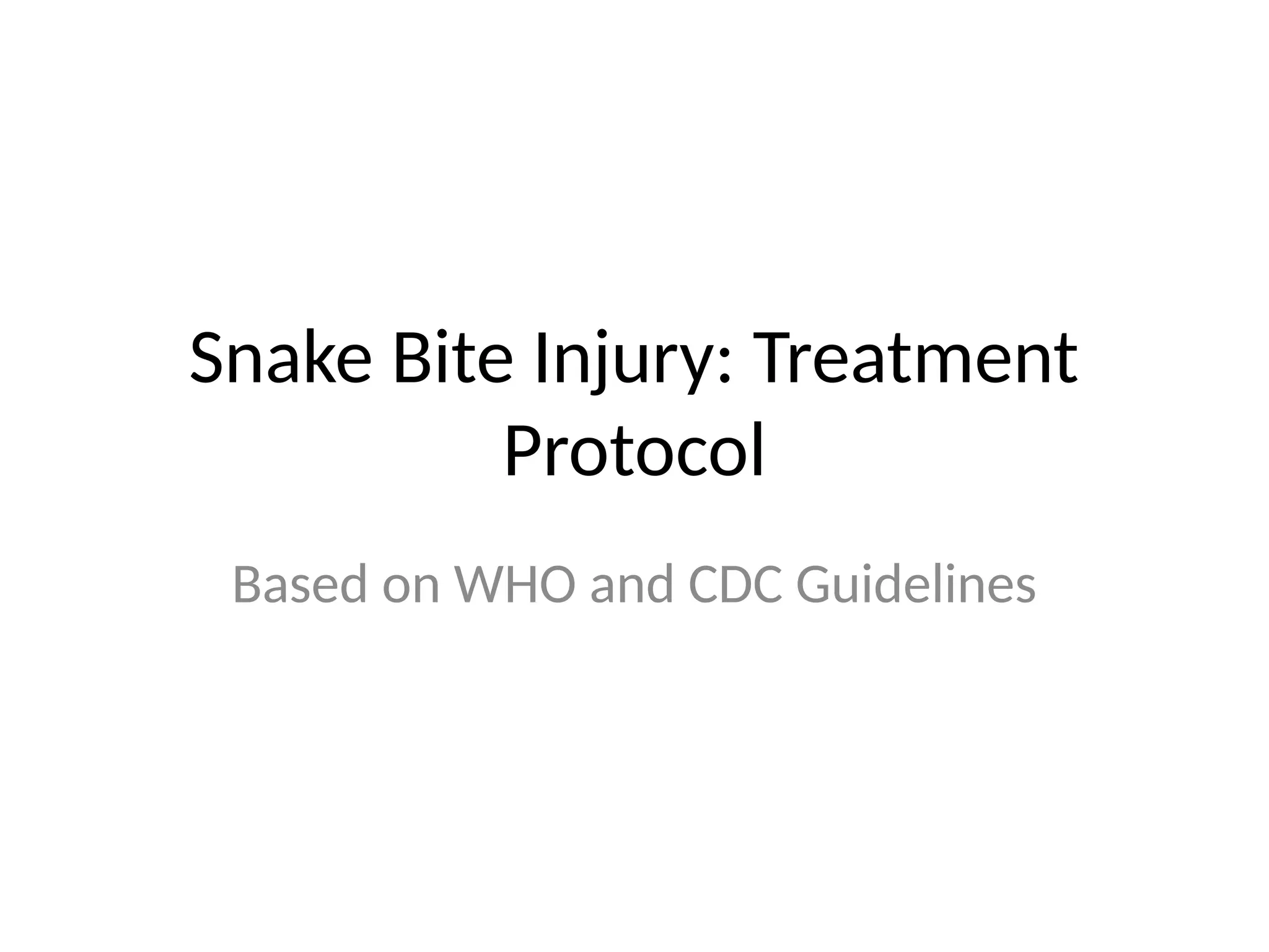 Snake_Bite_Treatment_Protocol123465.pptx