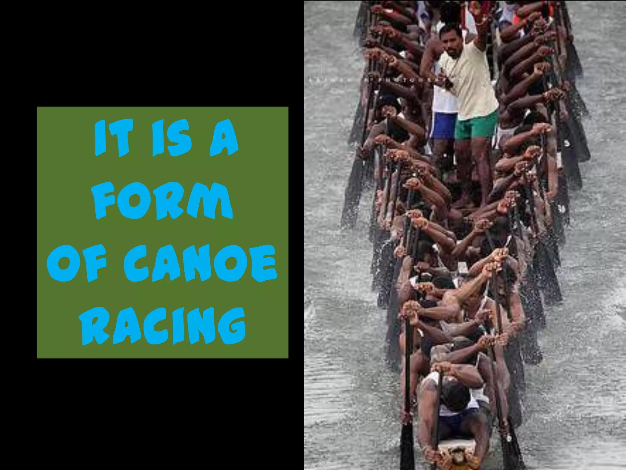 Snake Boat Race | PPTX | Canoeing and Kayaking | Extreme Sports