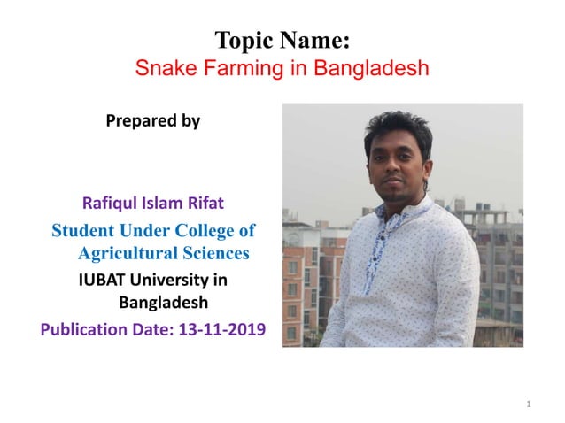 Snake Farming in/of Bangladesh | PPTX
