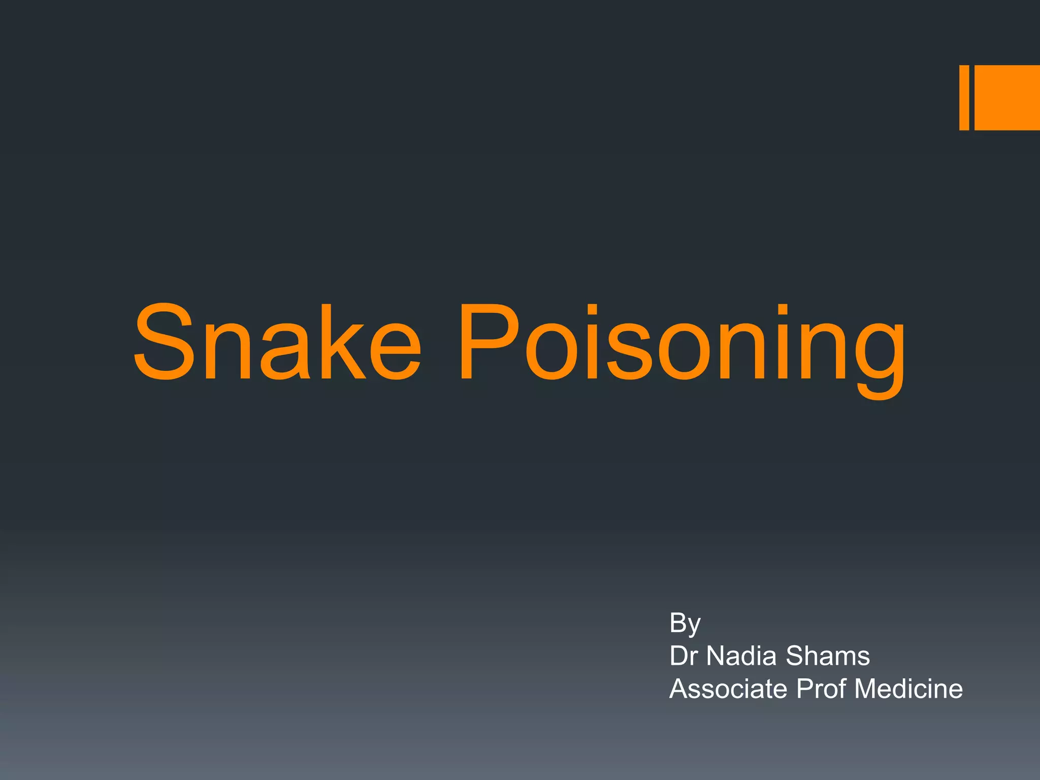 Snake poisoning | PPT