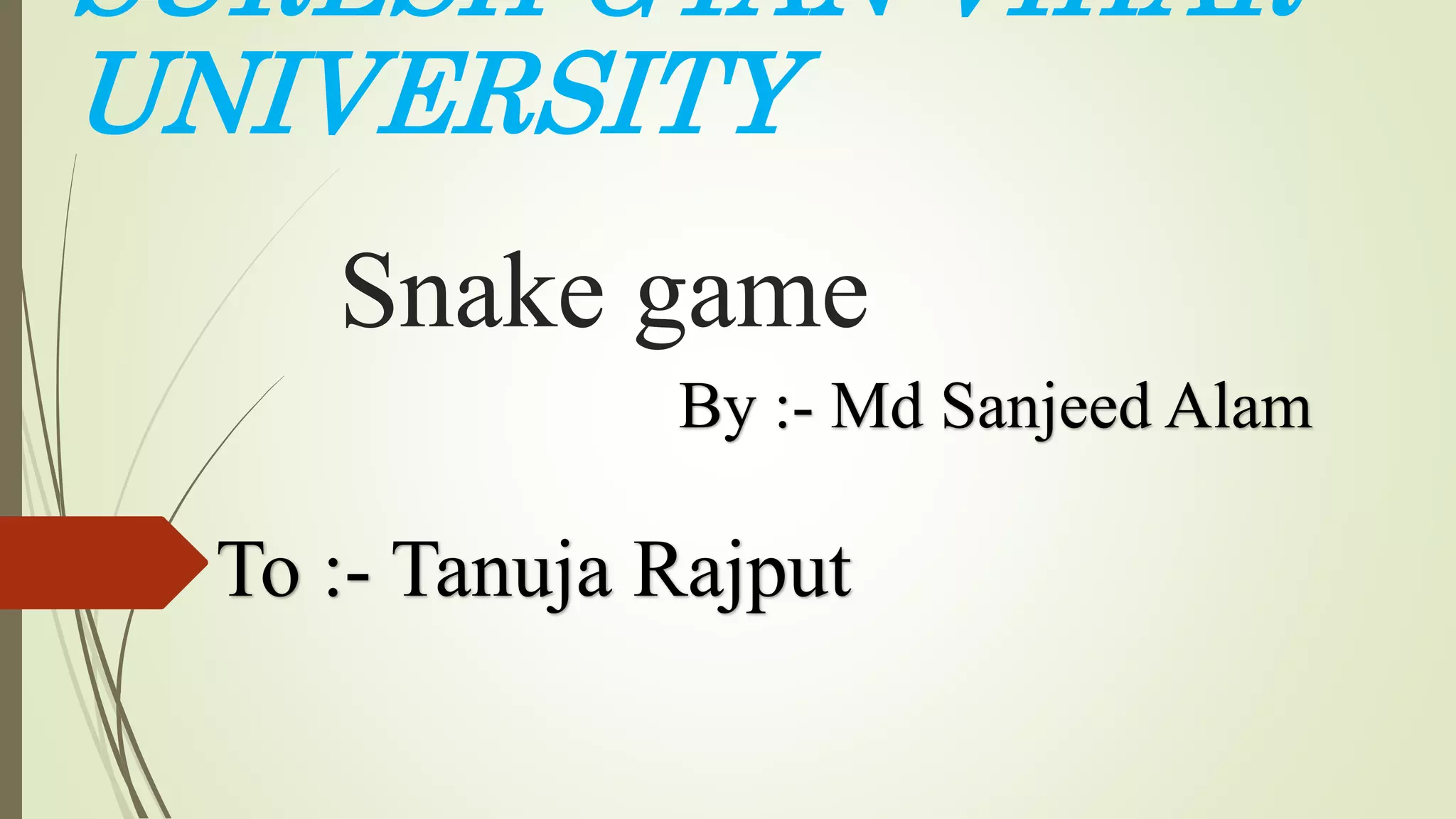 Snake game powerpoint presentation by rohit malav | PPTX