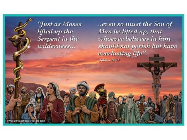 Snake on a Pole: The bronze snake points to Jesus