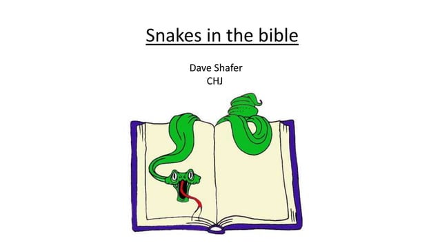 Snakes in the bible, adult ed | PPT