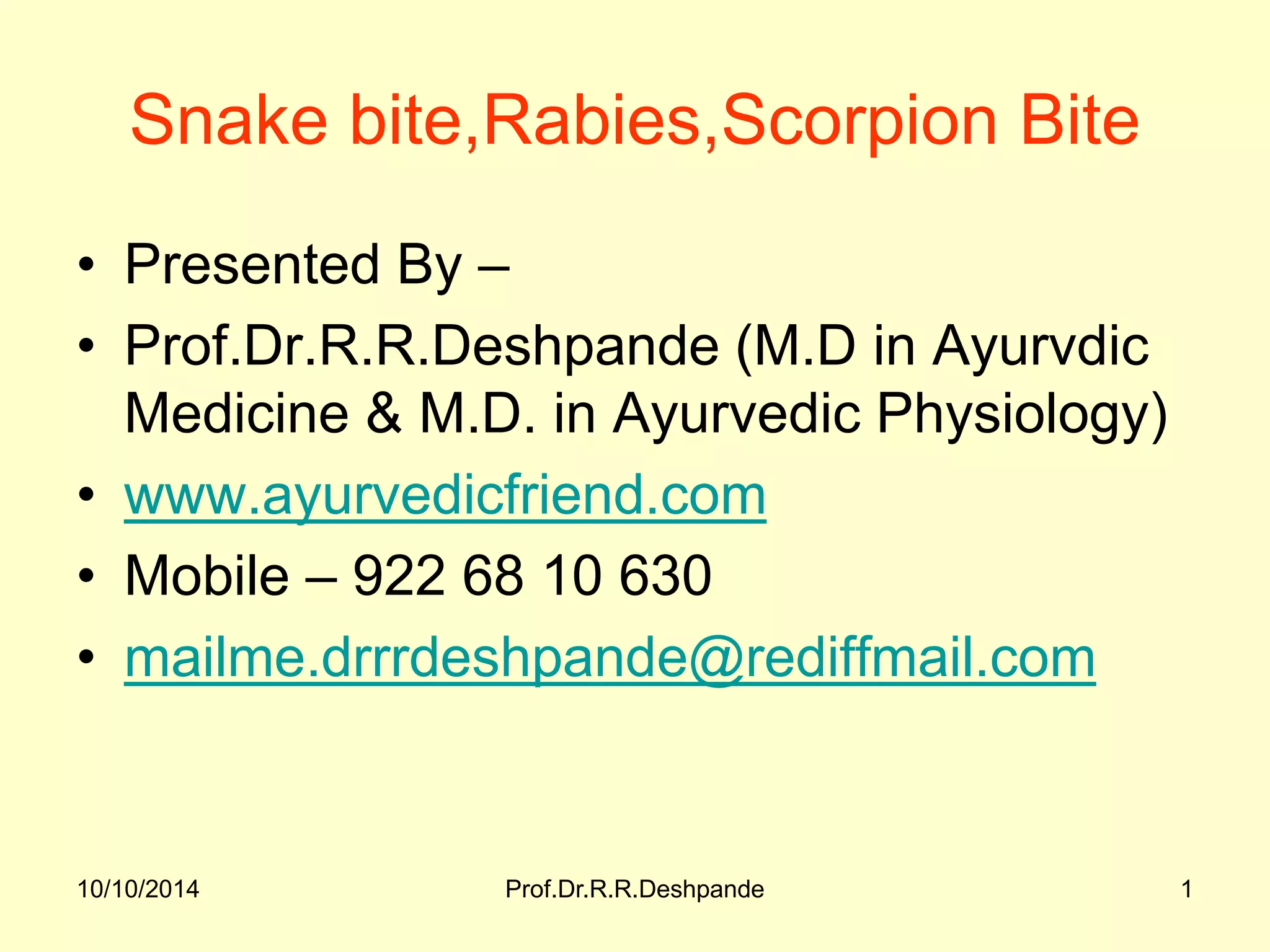 Snake Bite,Rabies,Scorpion Bite PPT – Presented By Prof.Dr.R.R ...