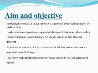 Anticancer potential of snake enom | PPT