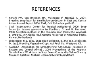 Snap bean breeding in eastern africa ppt. presented by Oduor Kenneth ...