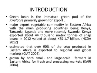 Snap bean breeding in eastern africa ppt. presented by Oduor Kenneth ...