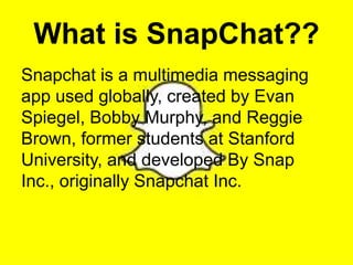 SnapChat- The Rule Breaker of Social media app | PPTX | Social ...