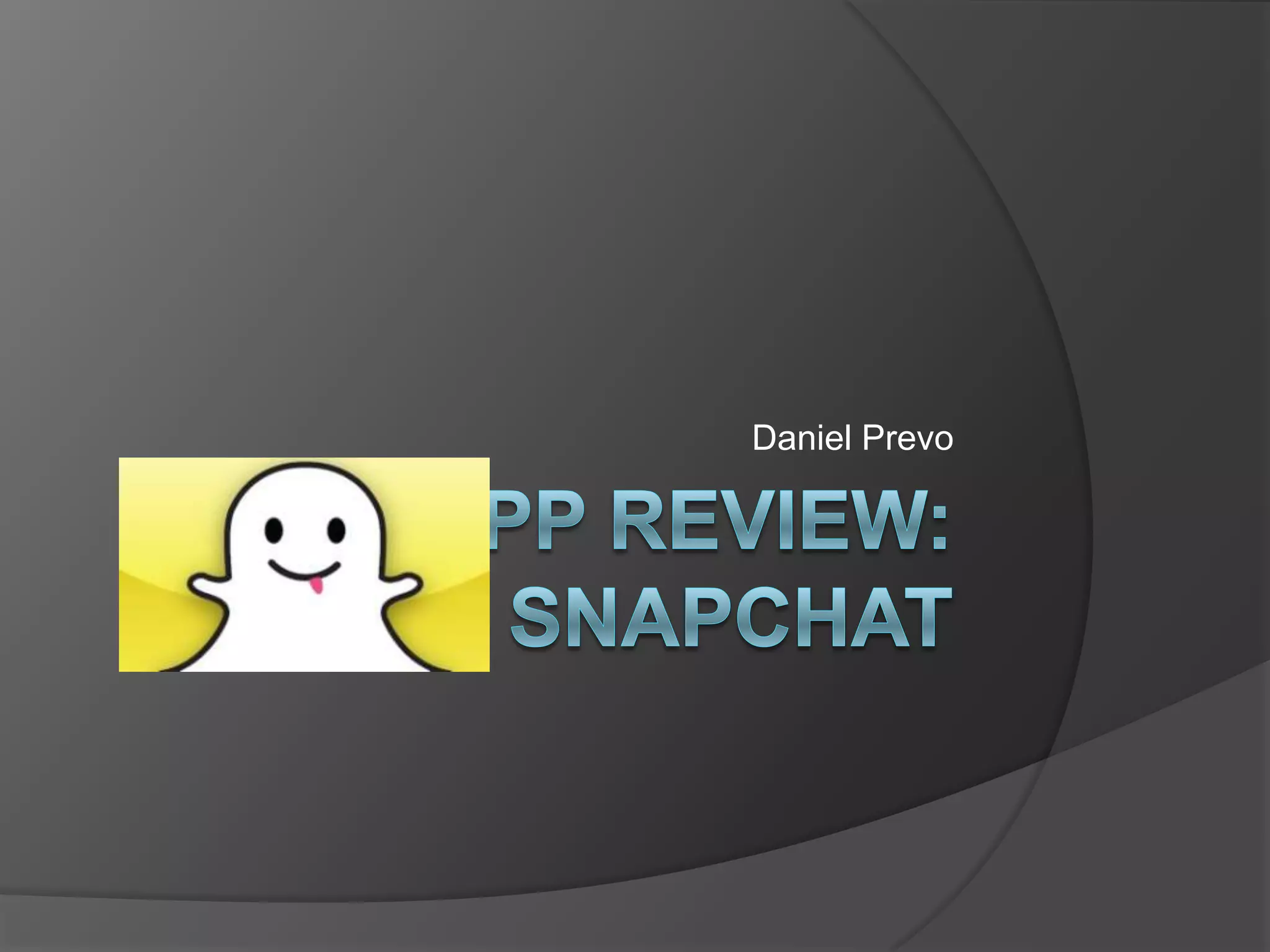 Snapchat review | PPTX