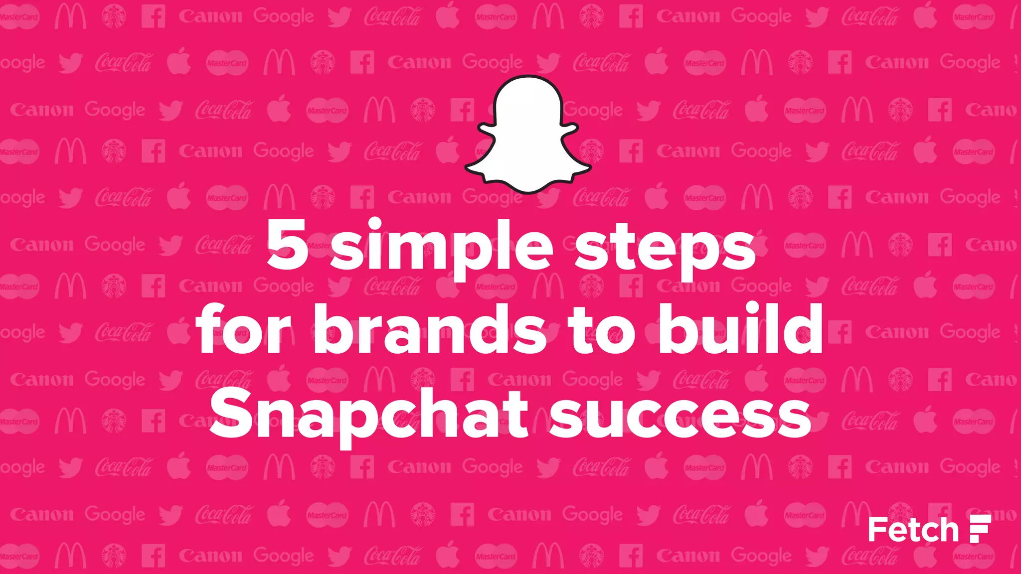 Snapchat 5 Branding Campaign Tips To Build Success | PPT