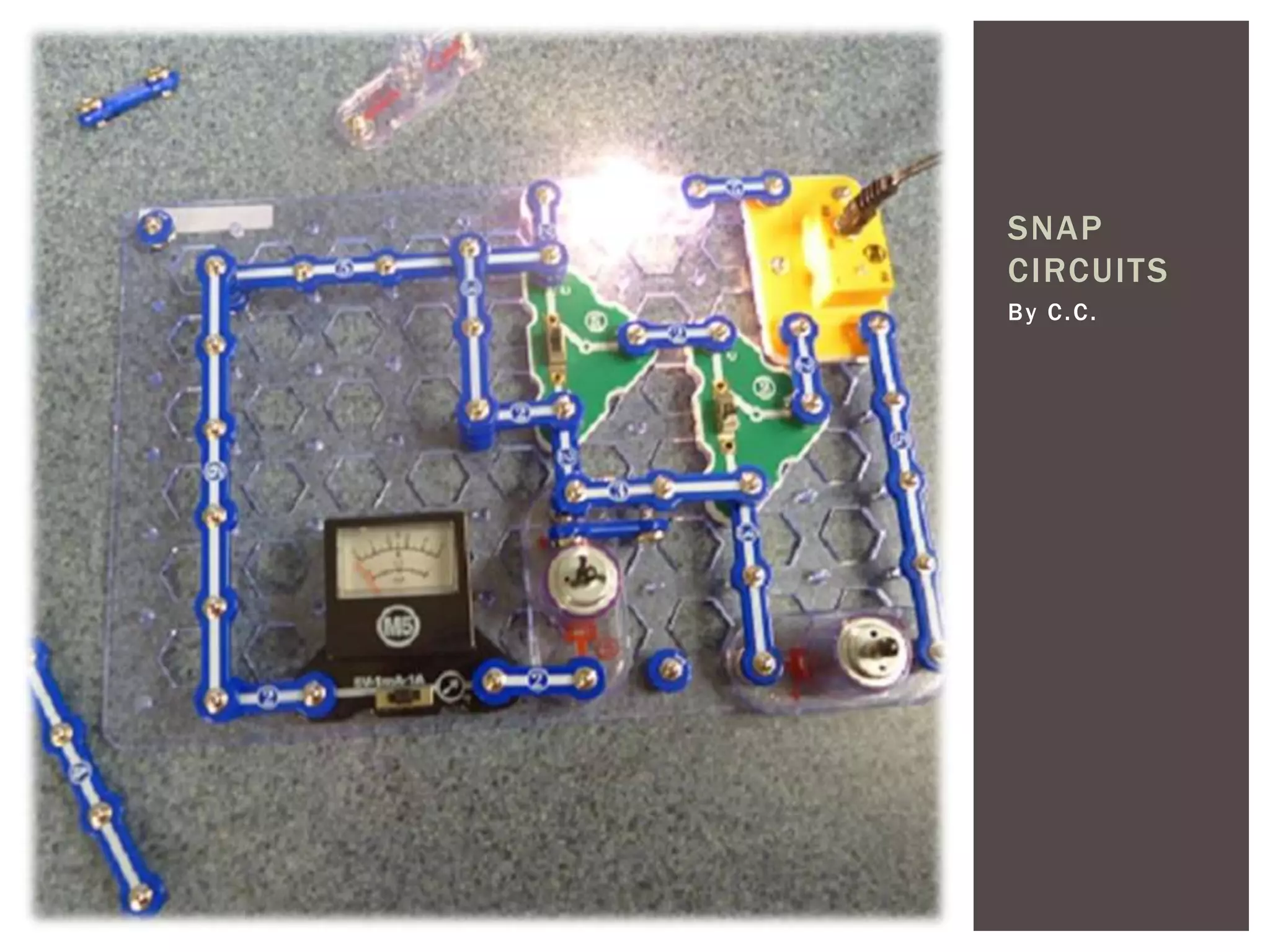 Snap circuits | PPTX