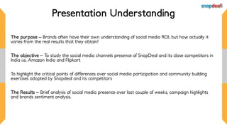 A social media competitor study between Snapdeal, Amazon and Flipkart | PDF