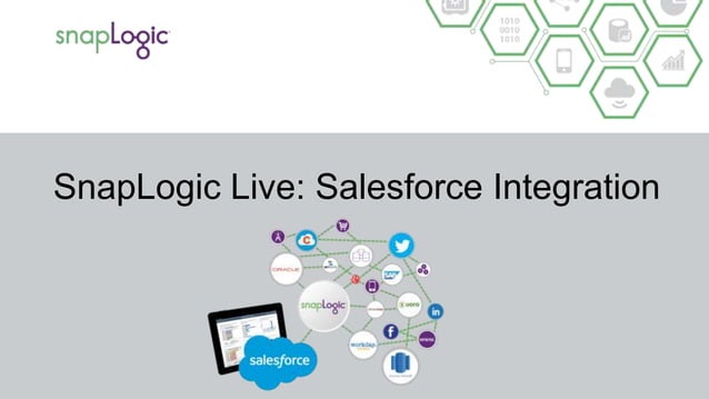 SnapLogic Live: Salesforce Integration | PPT