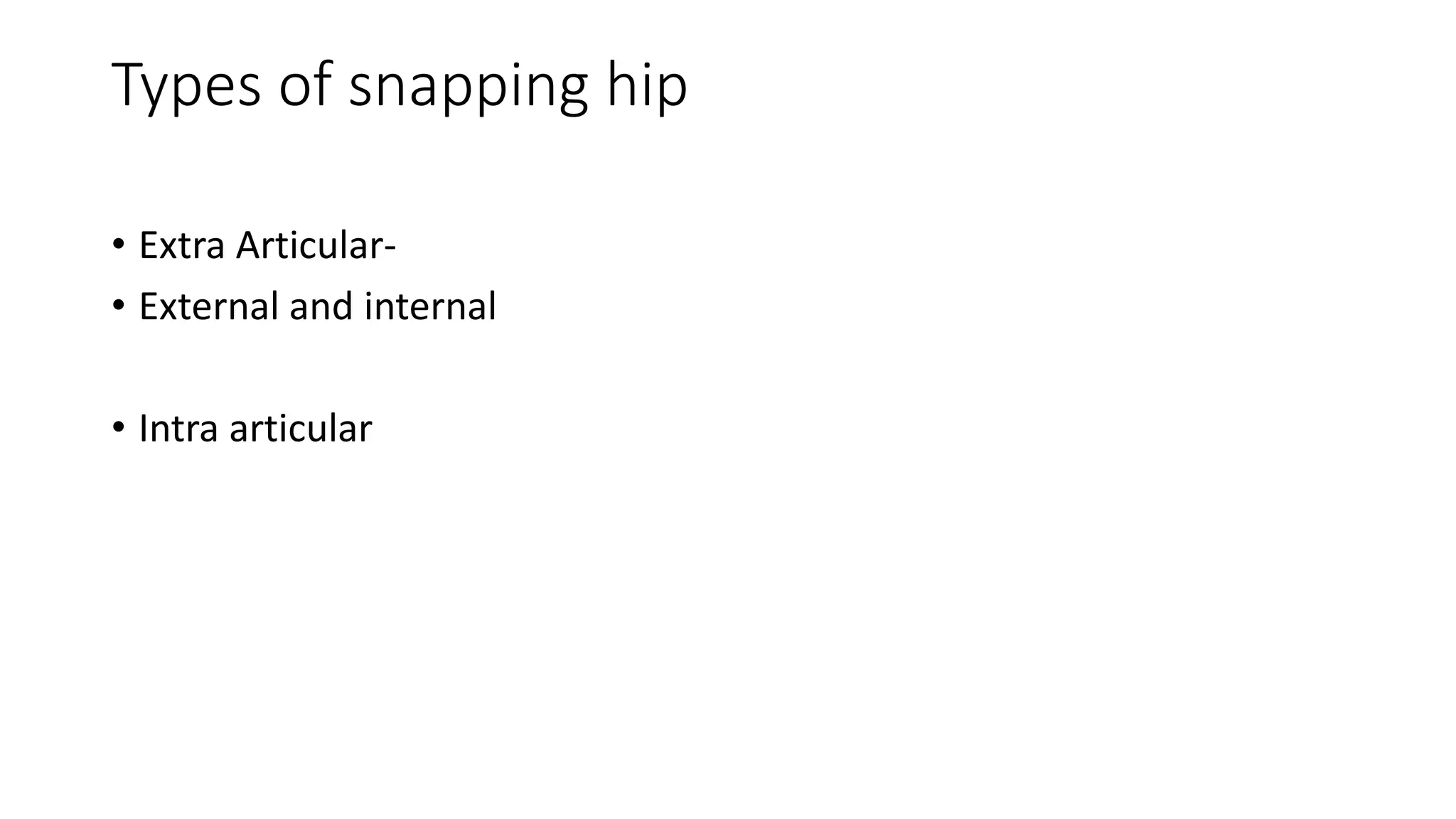Snapping hip syndrome | PPTX