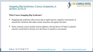 Snapping Hip Syndrome: Causes, Symptoms, and How to Fix It | PPTX