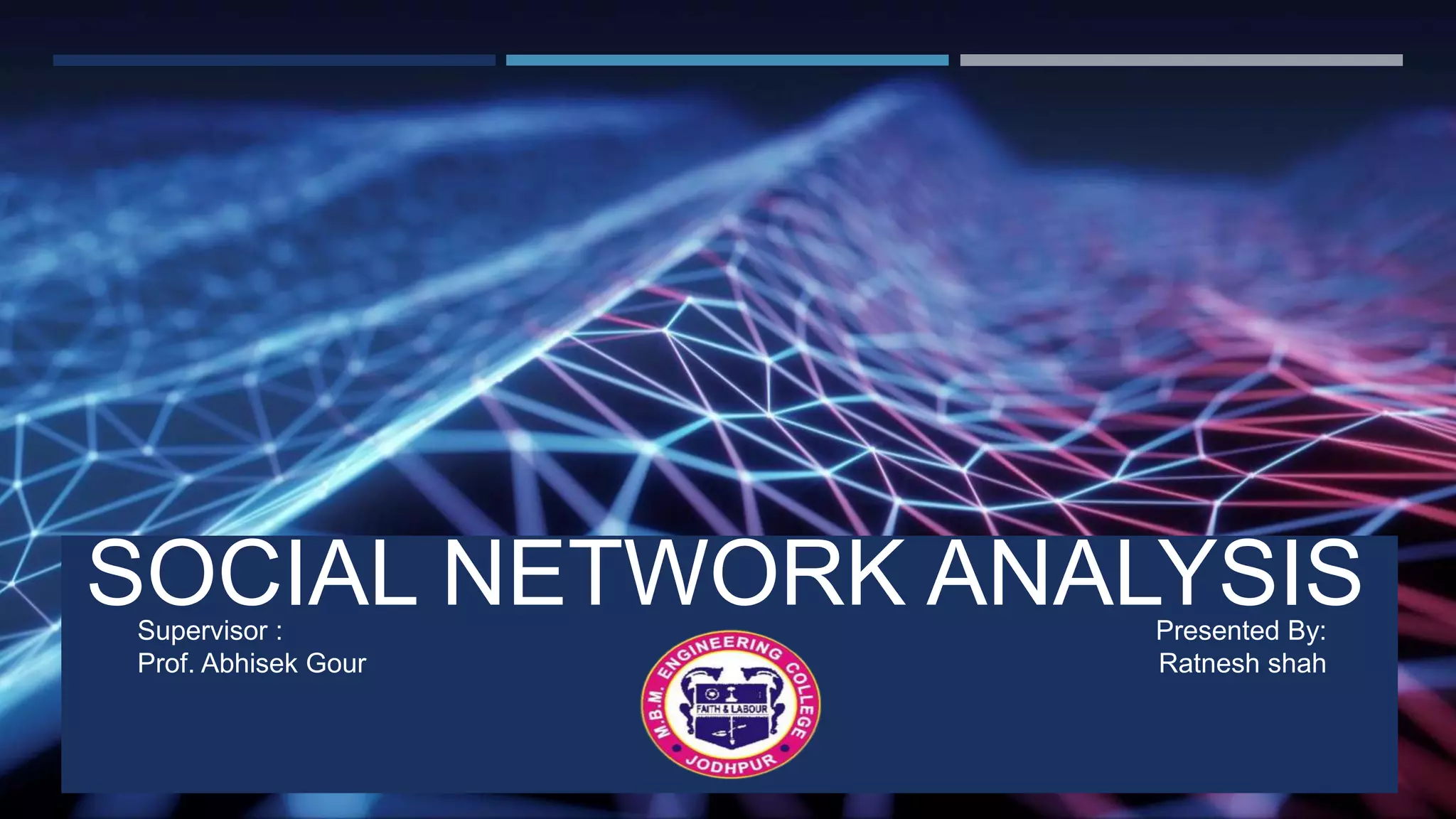 Social Network Analysis power point presentation | PPTX