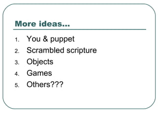 Snappy Ways to Teach Scripture | PPT