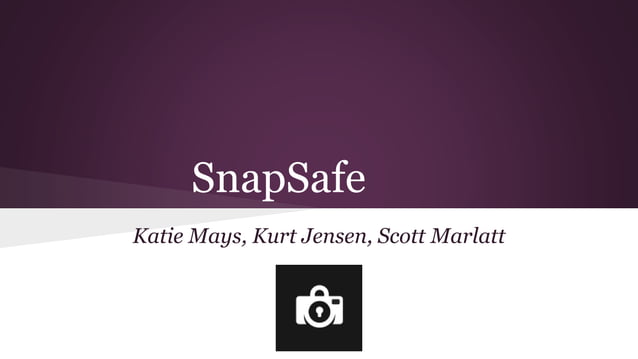 Snap safe mvp pres (1) | PPT