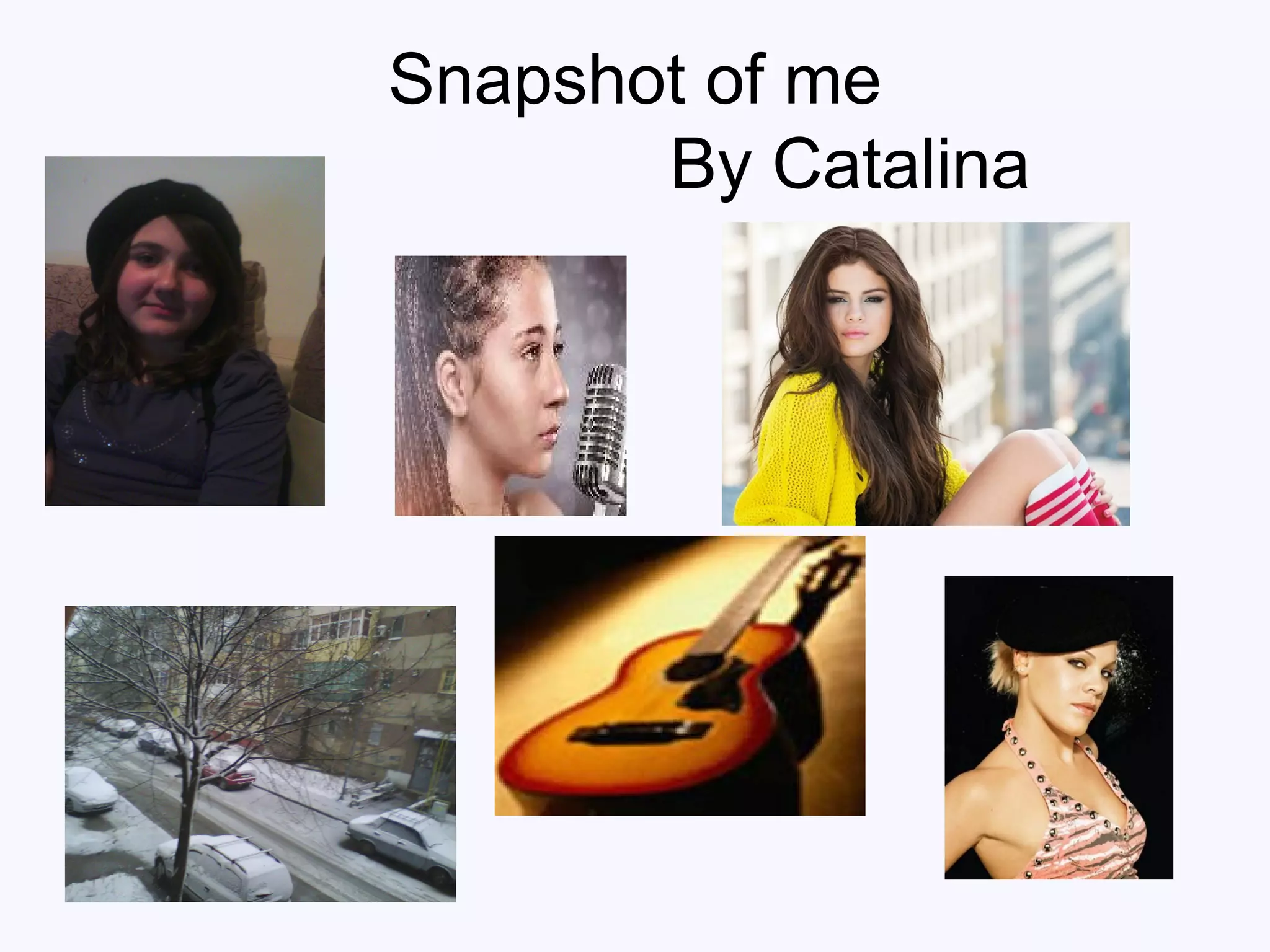Snapshot of me by Catalina | PPT