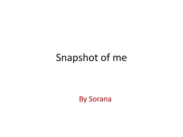 Snapshot of me! | PPT