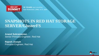 Snapshots In Red Hat Storage Server Overview & Quickstart | PPT